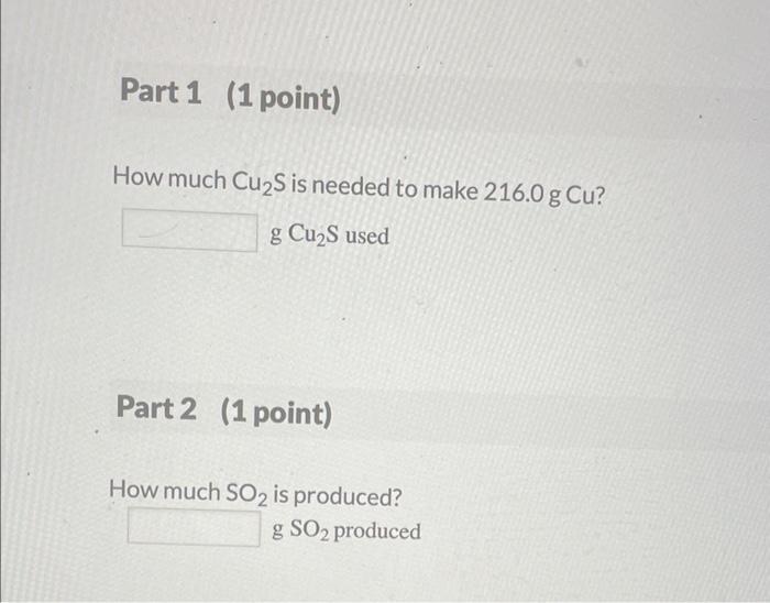 Solved The copper mineral chalcocite, Cu2S, can be converted | Chegg.com
