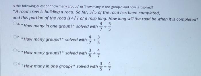 Solved Is this following question "how many groups" or "how | Chegg.com