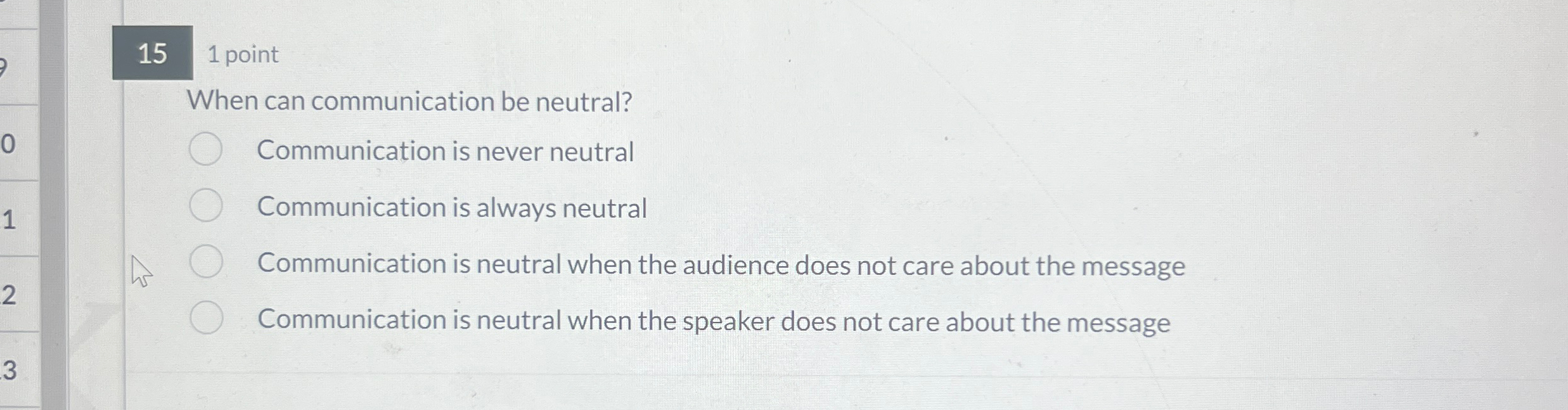 Solved 151 ﻿pointWhen can communication be | Chegg.com