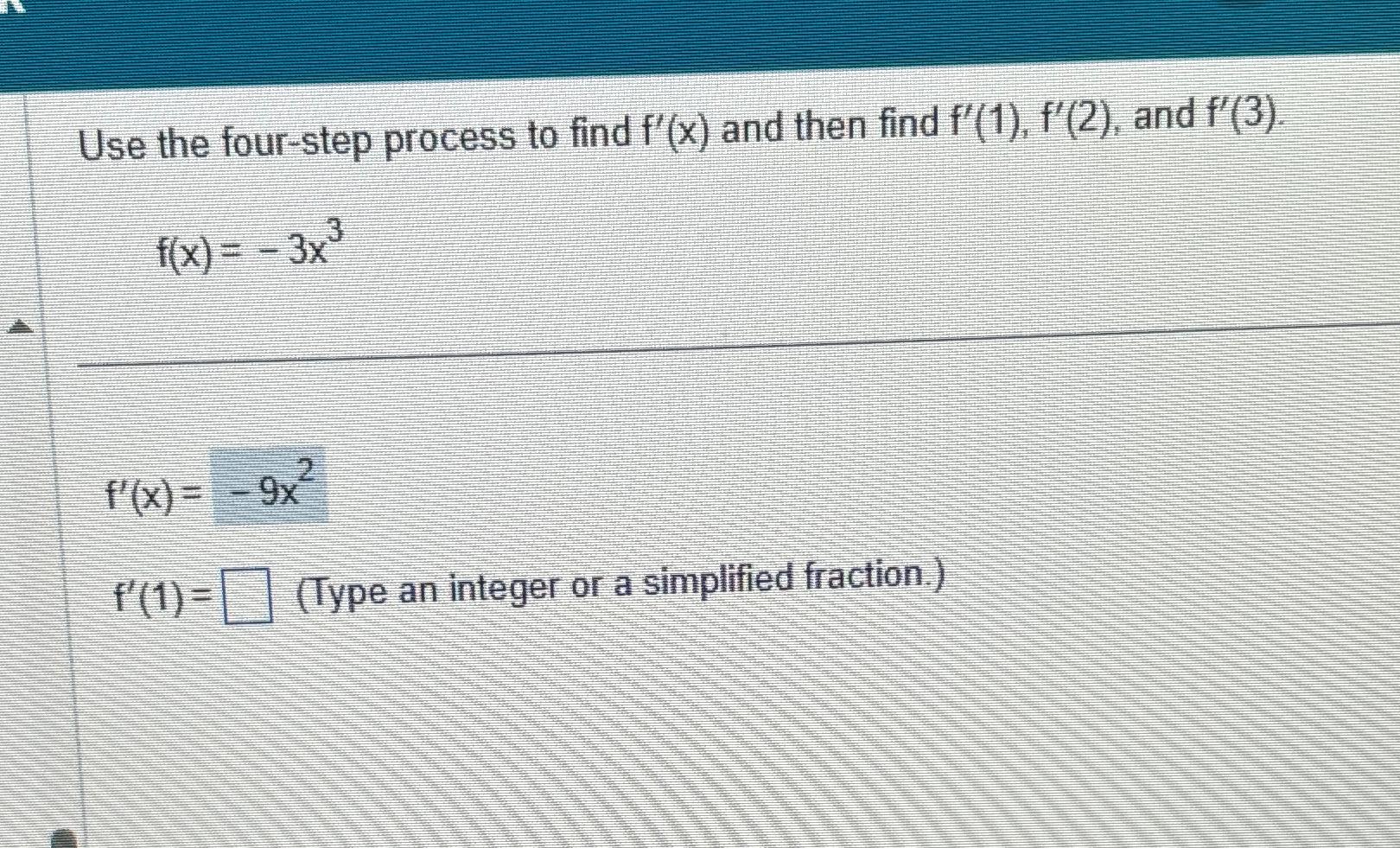 Solved Use the four-step process to find f'(x) ﻿and then | Chegg.com