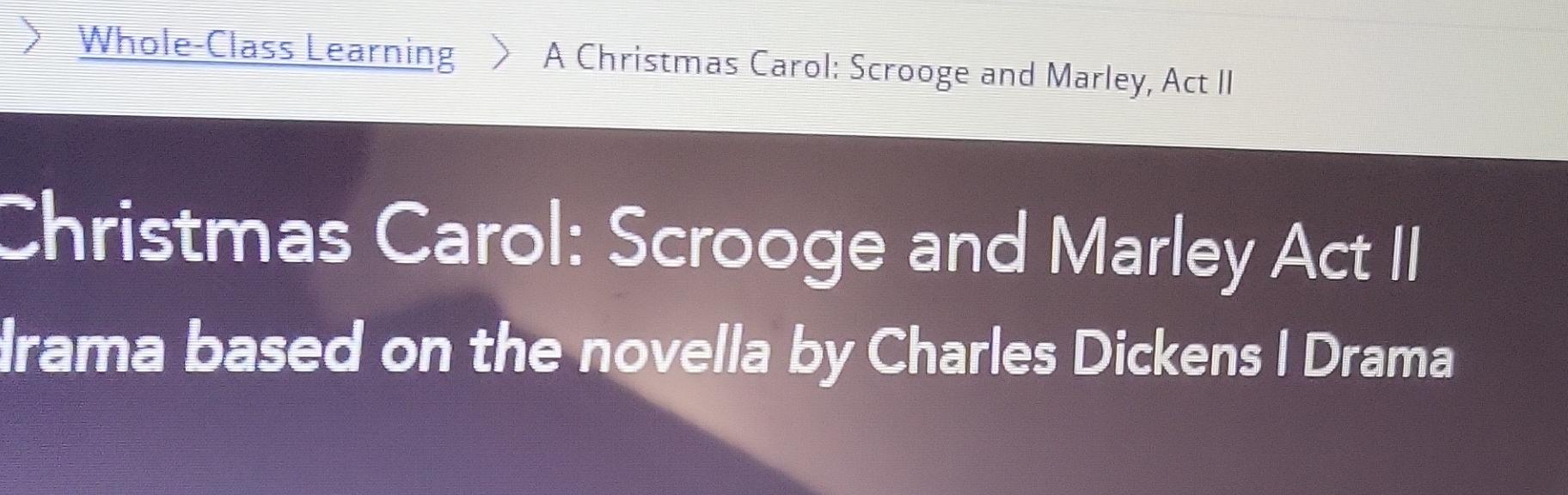 Solved Whole-Class LearningA Christmas Carol: Scrooge and | Chegg.com