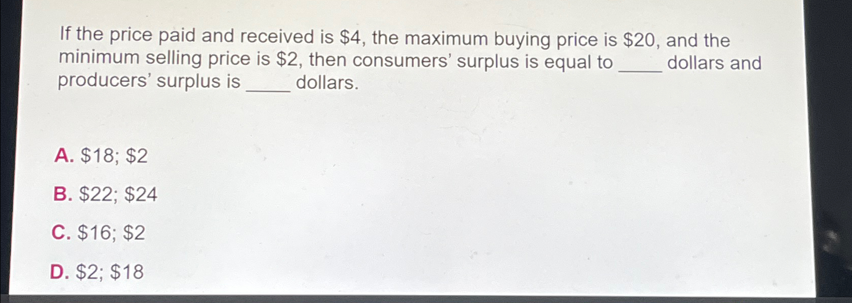 Solved If the price paid and received is $4, ﻿the maximum | Chegg.com