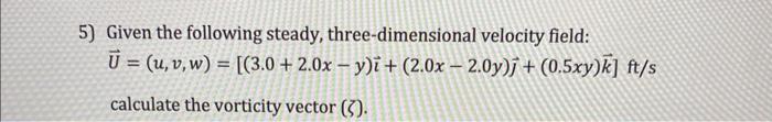Solved Given the following steady, three-dimensional | Chegg.com