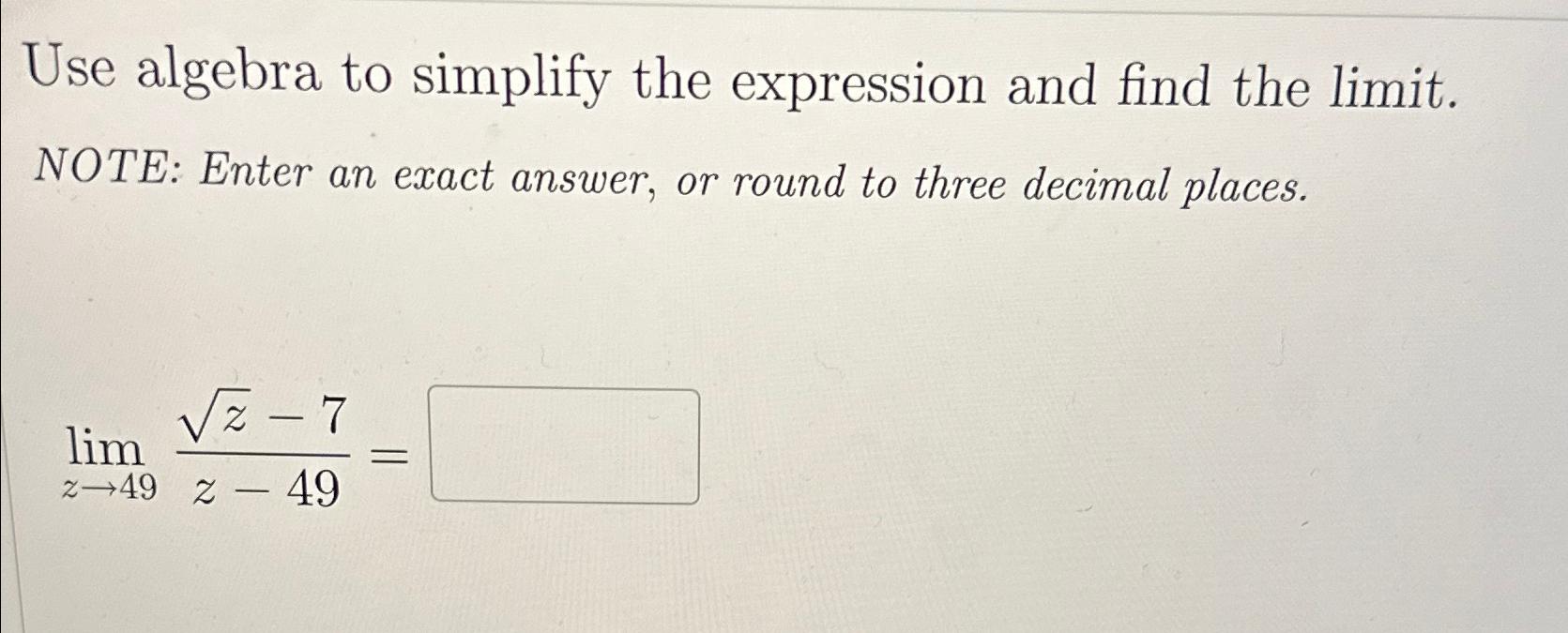 Solved Use algebra to simplify the expression and find the | Chegg.com