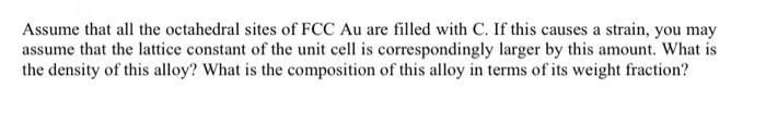 Solved Gold (Au) forms a FCC lattice with a 0.4078 nm | Chegg.com Solved Gold (Au) forms a FCC lattice with a 0.4078 nm | Chegg.com