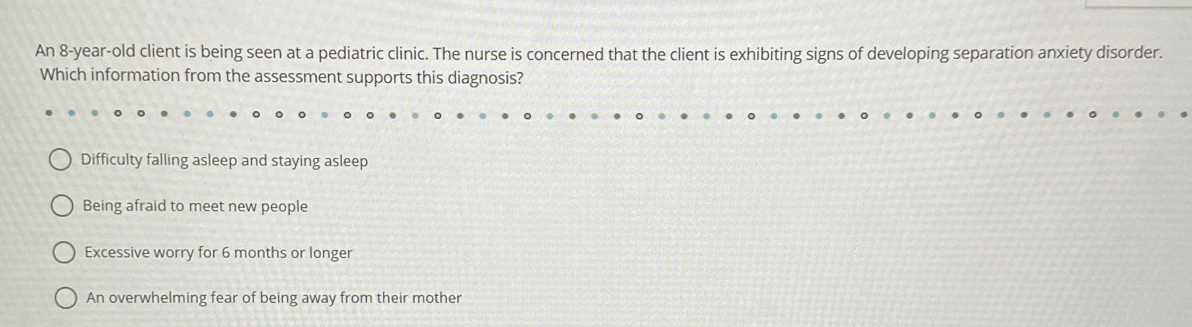 Solved An 8-year-old client is being seen at a pediatric | Chegg.com