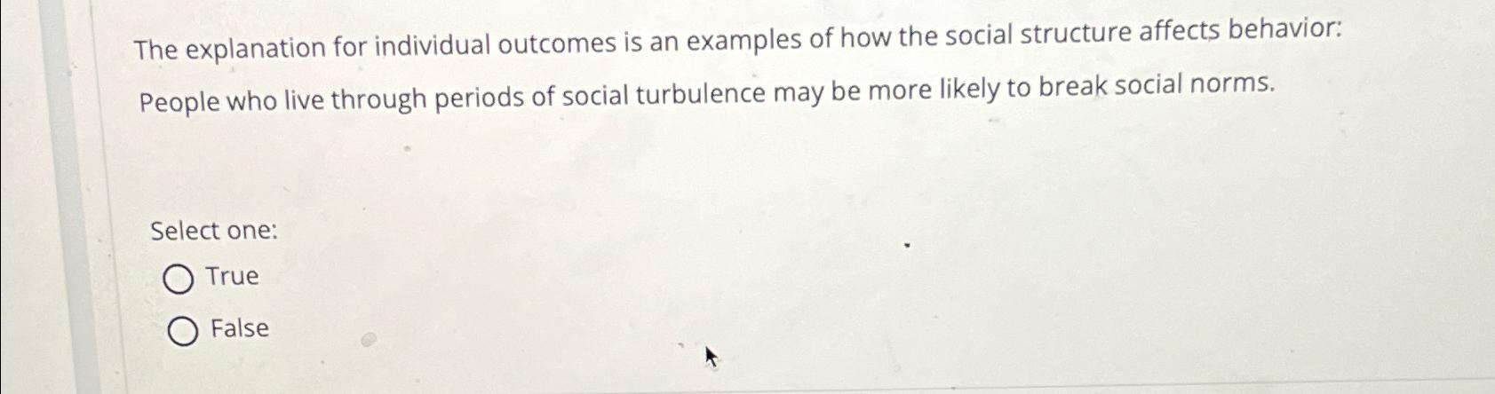 Solved The explanation for individual outcomes is an | Chegg.com