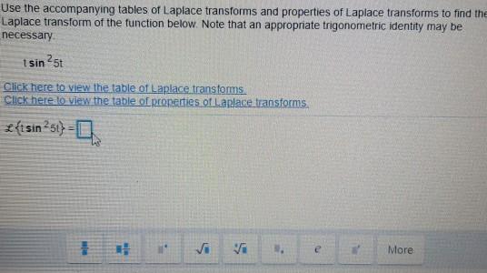 Solved Use the accompanying tables of Laplace transforms and | Chegg.com