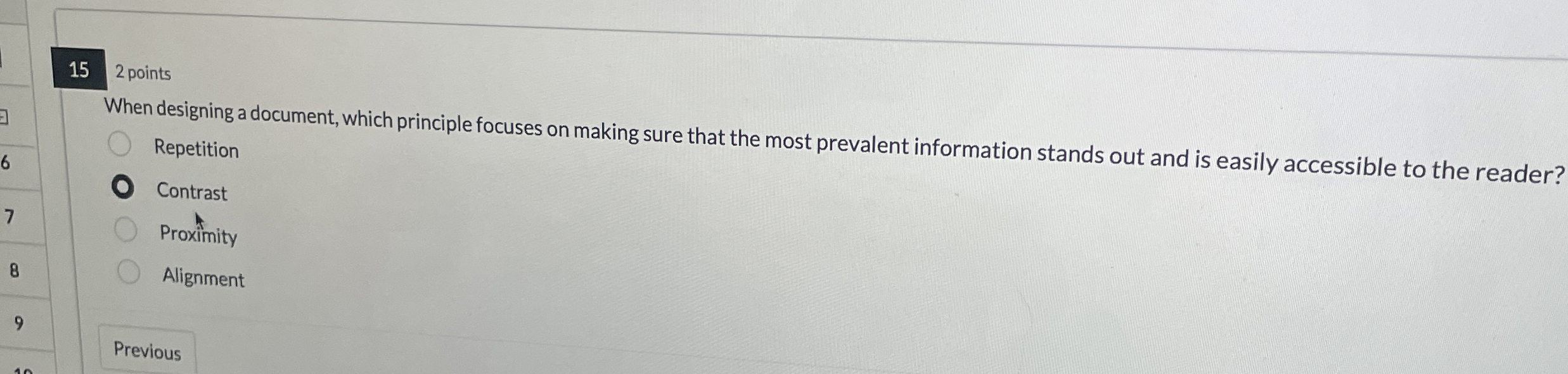 Solved 152 ﻿pointsWhen designing a document, which principle | Chegg.com
