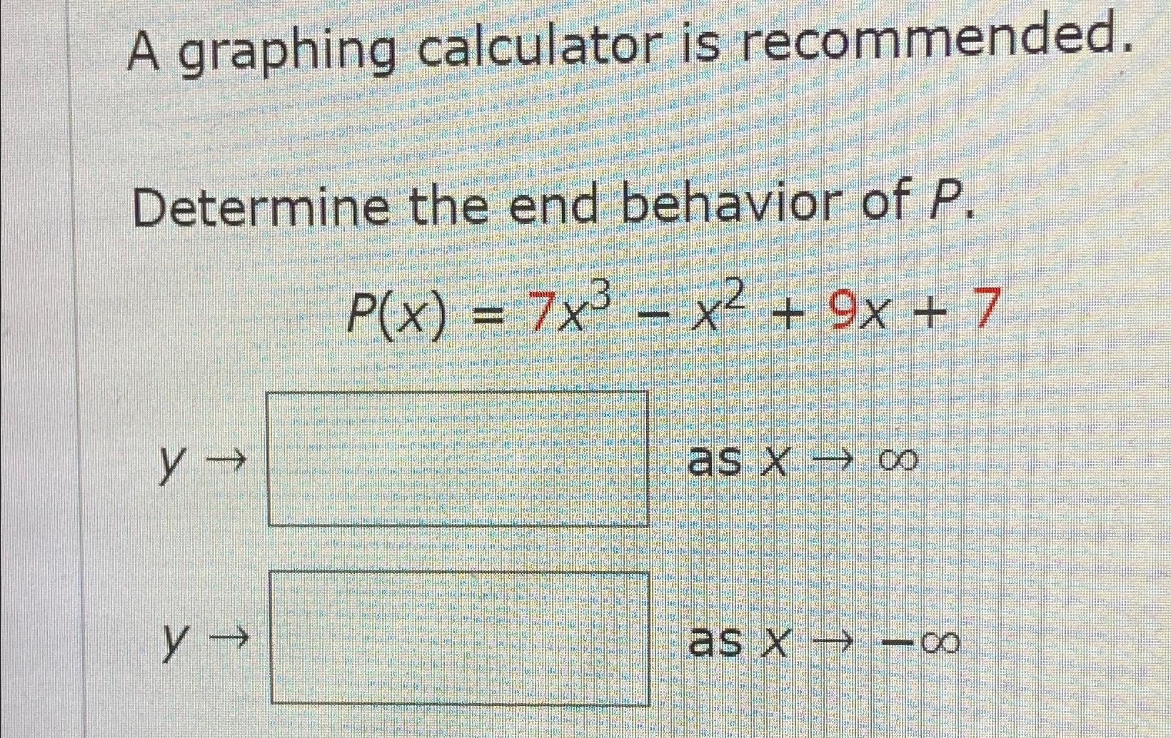 Solved A graphing calculator is recommended.Determine the | Chegg.com