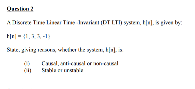 Solved Question 2 A Discrete Time Linear Time - Invariant | Chegg.com