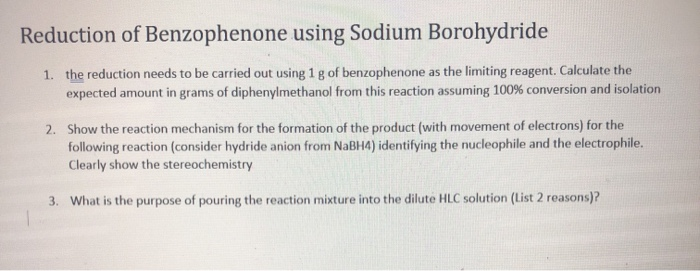 Solved Reduction of Benzophenone using Sodium Borohydride 1. | Chegg.com