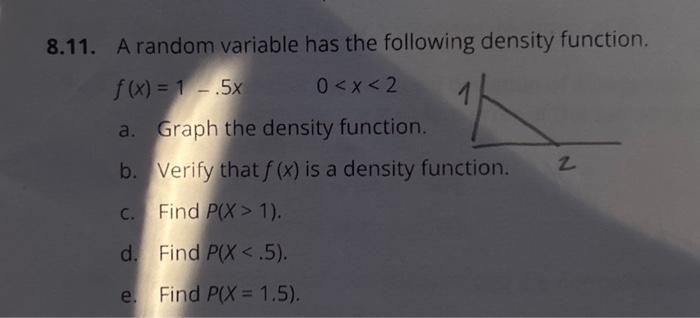 Solved 11 A Random Variable Has The Following Density 7397