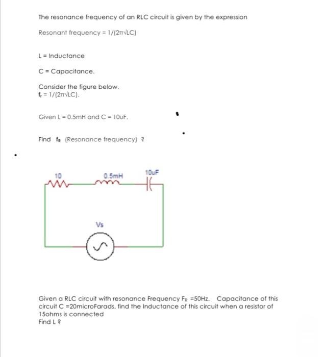 Solved The resonance frequency of an RLC circuit is given by | Chegg.com