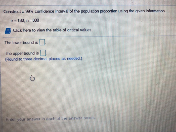 Solved Construct a 99% confidence interval of the population | Chegg.com