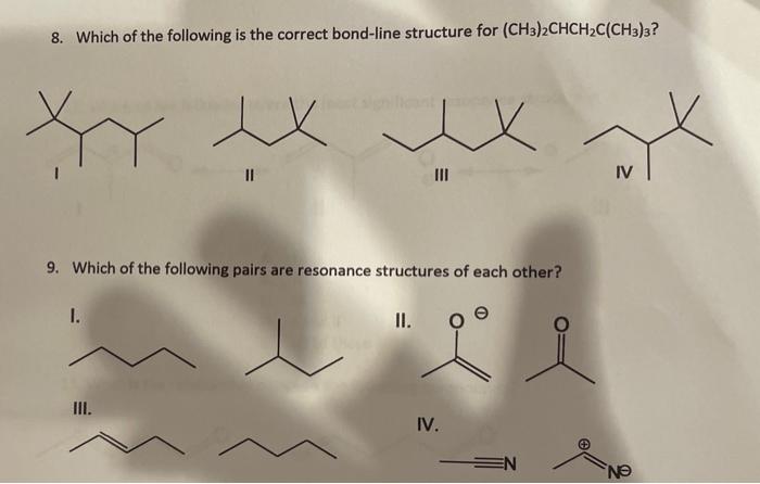 Solved 8. Which of the following is the correct bond-line | Chegg.com