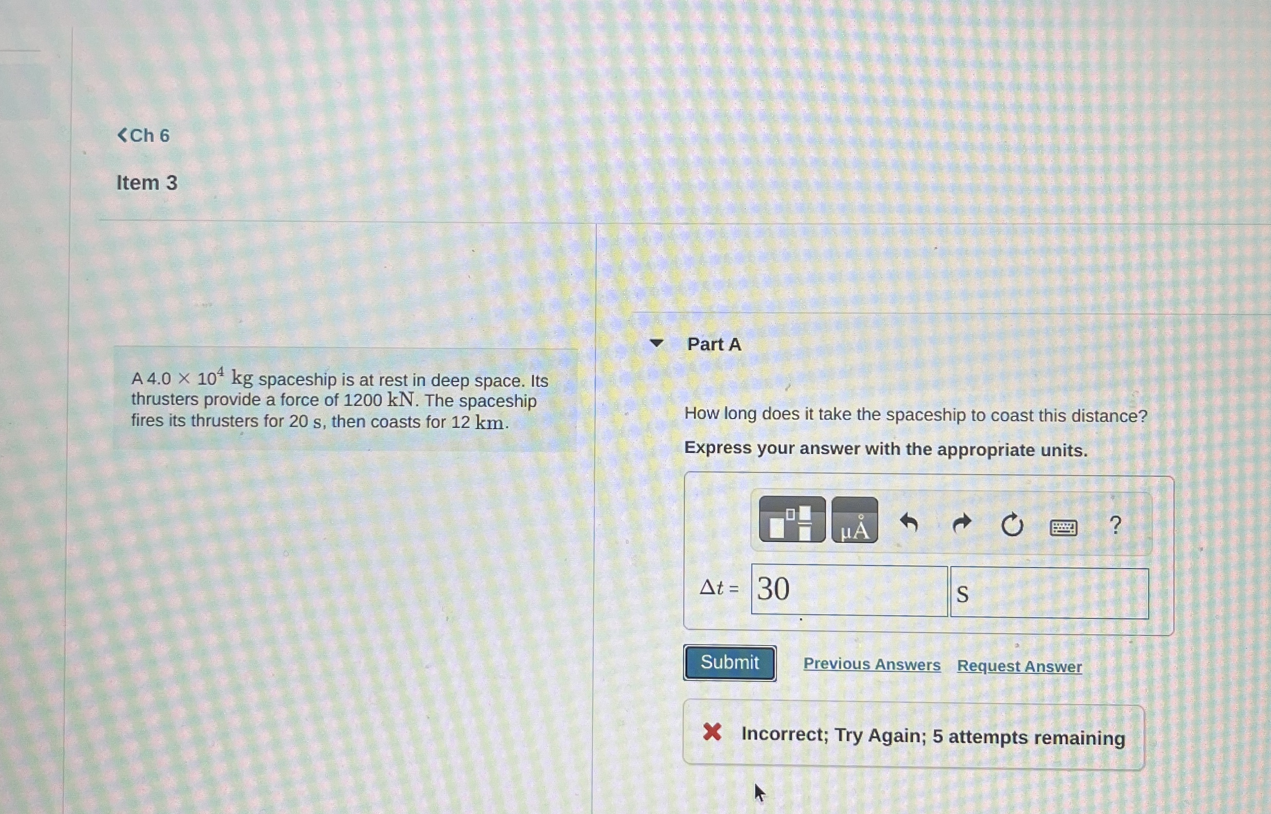 Solved Δt=4.0×104kg ﻿spaceship is at ﻿rest in ﻿deep space. | Chegg.com