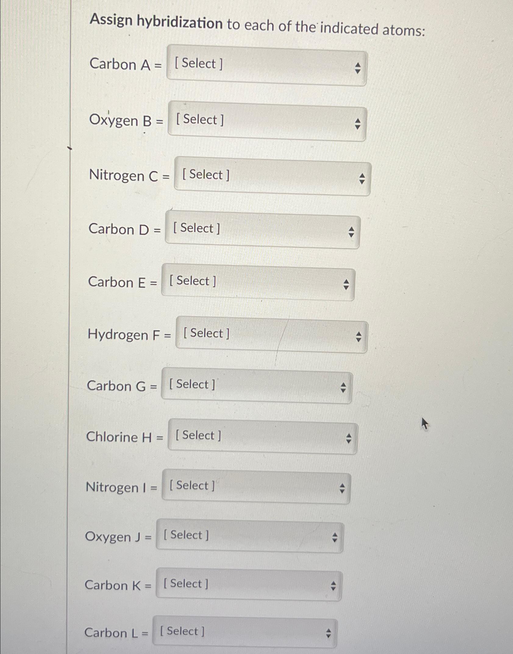 Solved Assign hybridization to each of the indicated | Chegg.com