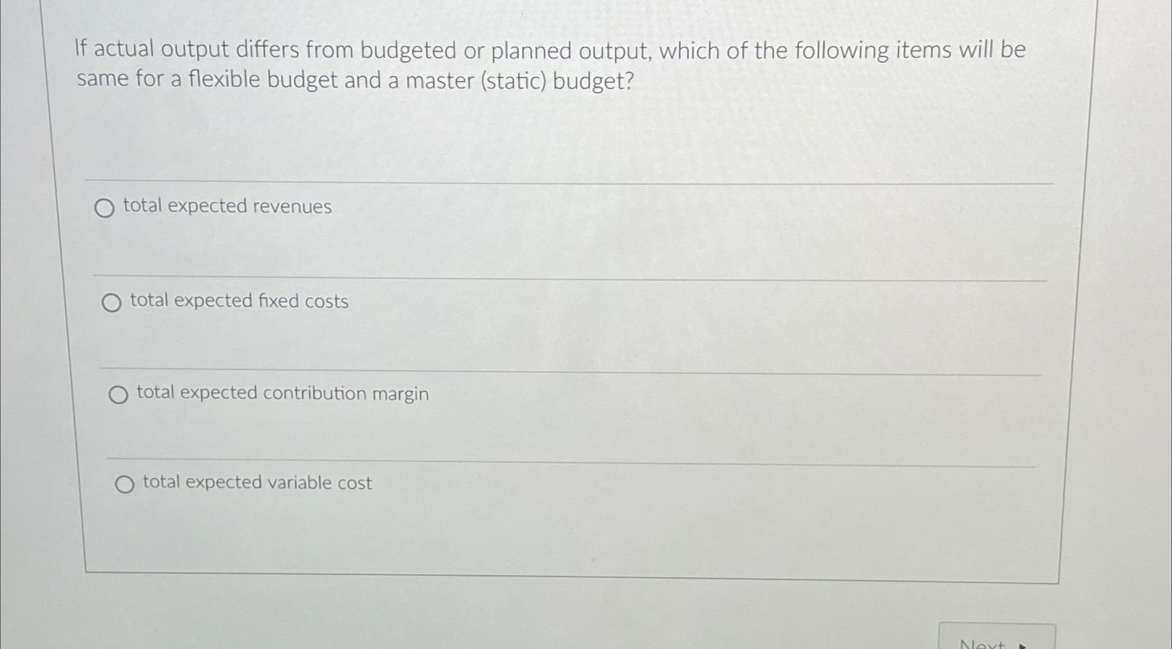 Solved If actual output differs from budgeted or planned | Chegg.com