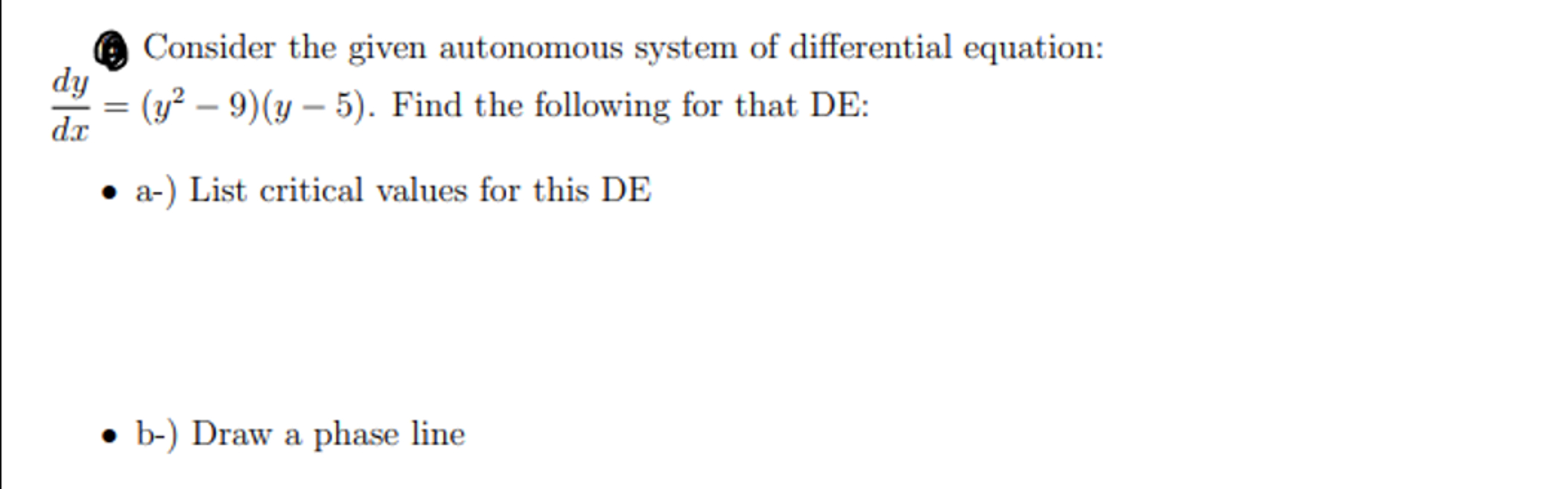Solved c-) ﻿Using the phase line on part-b, ﻿classify each | Chegg.com