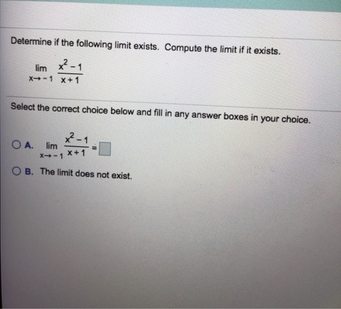Solved Determine If The Following Limit Exists Compute The