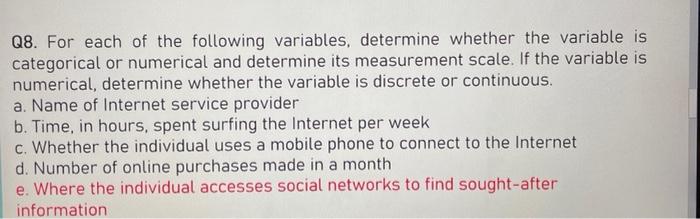 Solved Q8. For each of the following variables, determine | Chegg.com