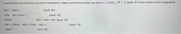 Solved (1 point) Perform the following congruence | Chegg.com