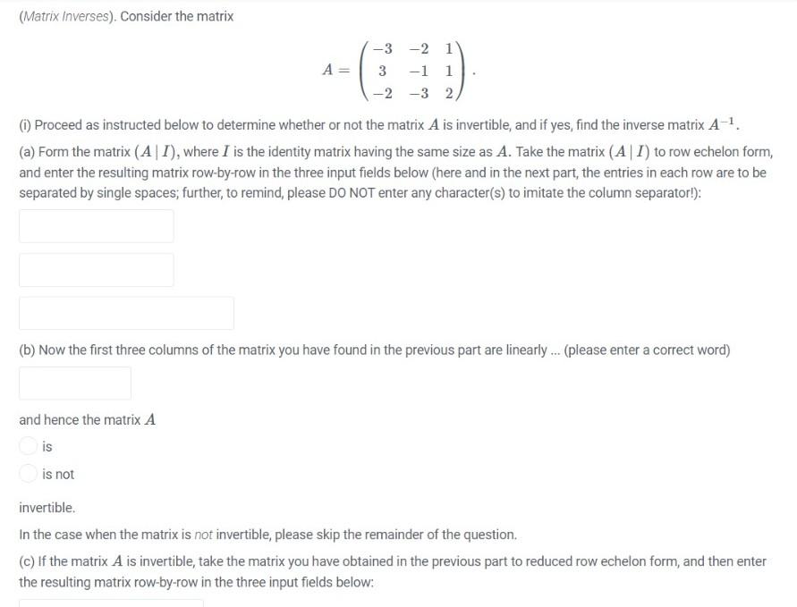 Solved (Matrix Inverses). Consider the matrix A = -3 3 -2 | Chegg.com