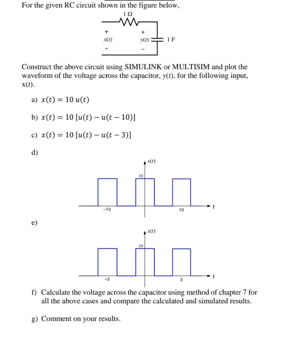 Solved For the given RC circuit shown in the figure below, | Chegg.com