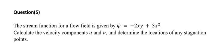Solved The stream function for a flow field is given by | Chegg.com