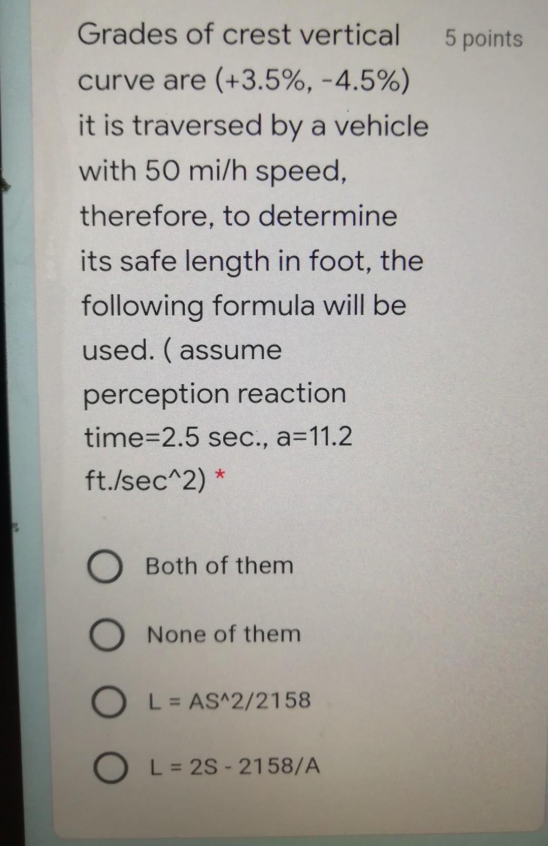 Solved 5 points Grades of crest vertical curve are (+3.5%, | Chegg.com