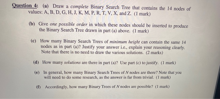 Solved Question 4: (a) Draw a complete Binary Search Tree | Chegg.com