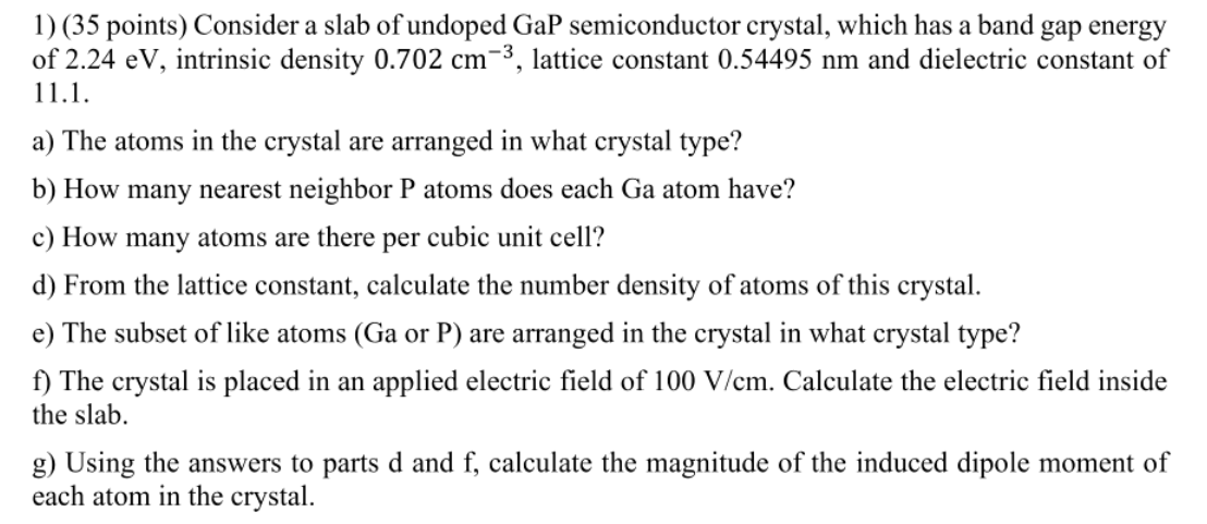 Solved ( 35 ﻿points) ﻿Consider a slab of undoped GaP | Chegg.com