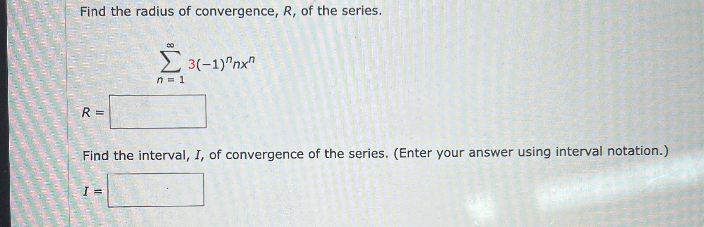Solved Find the radius of convergence, R, ﻿of the | Chegg.com