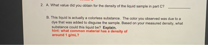 Solved B. This liquid is actually a colorless substance. The | Chegg.com