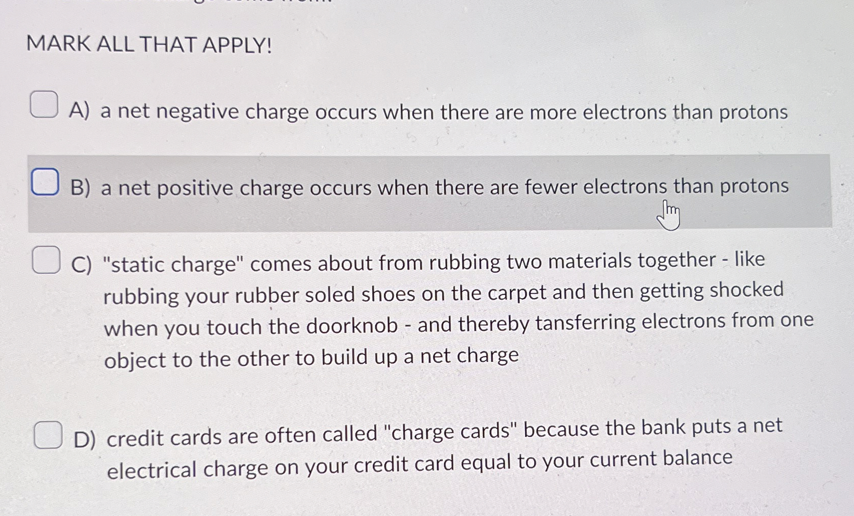 Solved MARK ALL THAT APPLY!A) ﻿a net negative charge occurs | Chegg.com