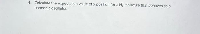 Solved Calculate the expectation value of x position for a | Chegg.com