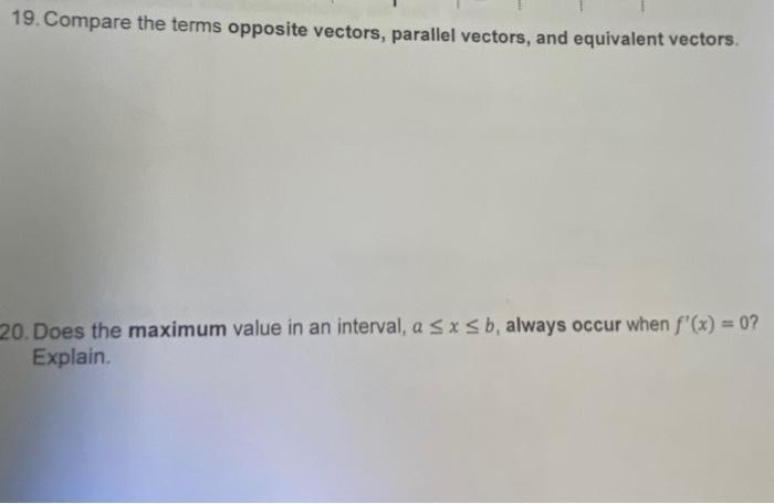 Solved 19. Compare the terms opposite vectors, parallel | Chegg.com
