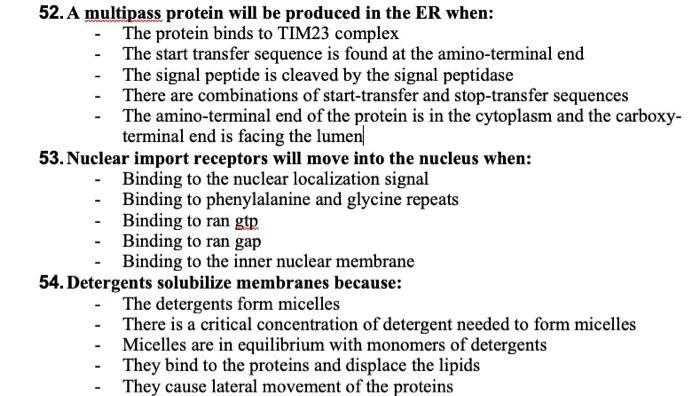 Solved 52. A multipass protein will be produced in the ER | Chegg.com