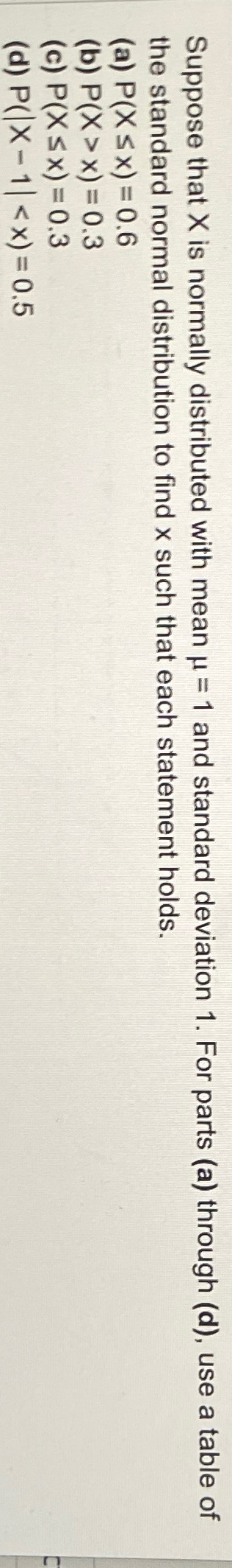 Suppose that x ﻿is normally distributed with mean μ=1 | Chegg.com