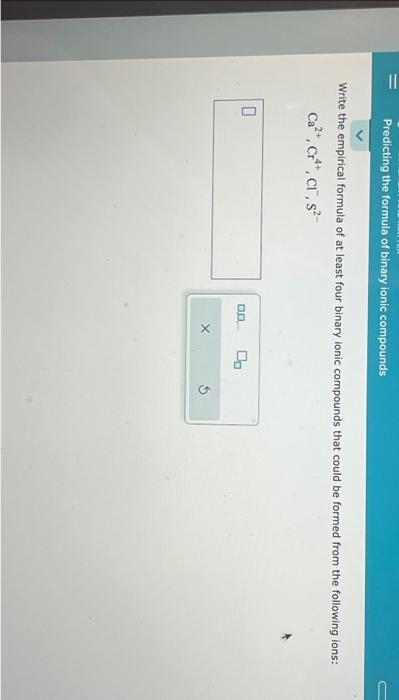 Solved Predicting the formula of binary ionic compounds | Chegg.com