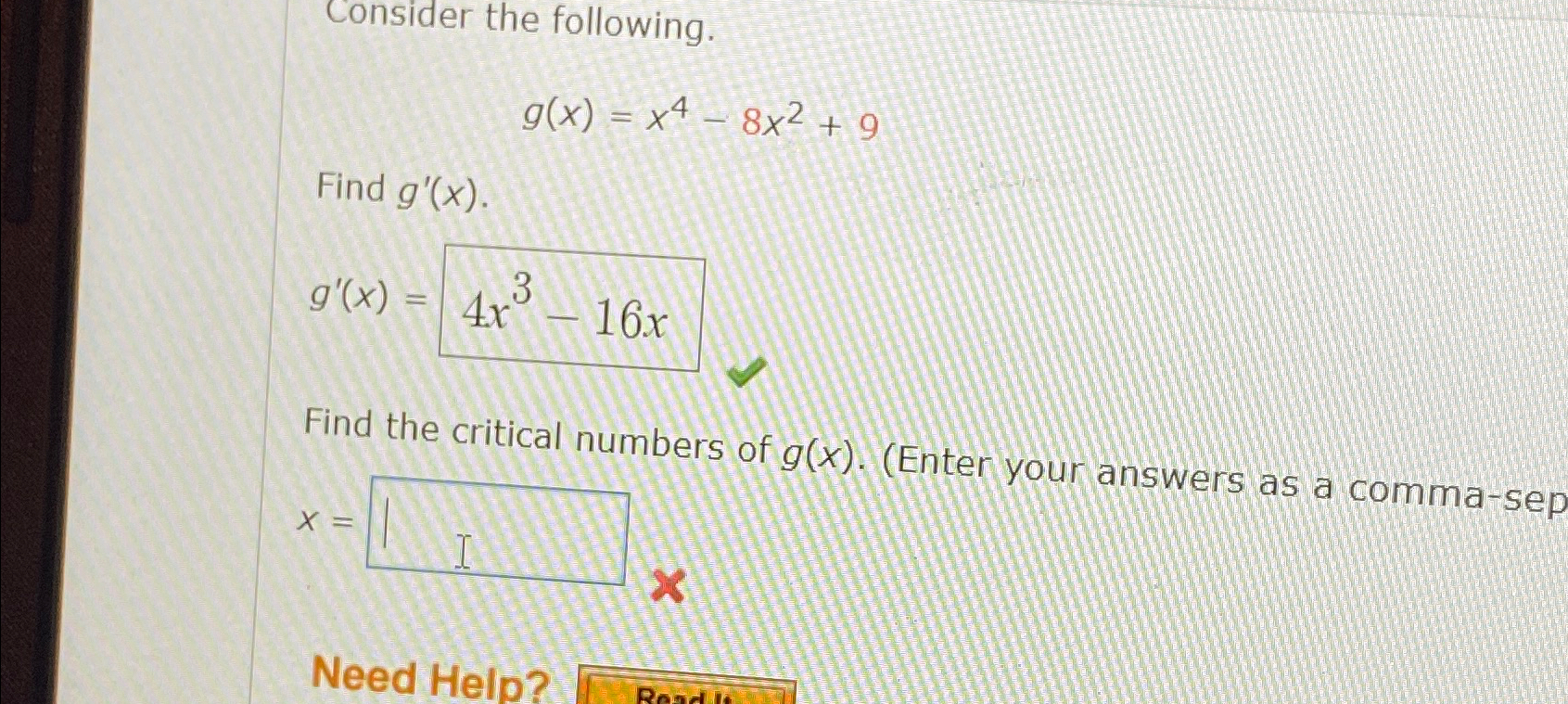 Solved Consider the following.g(x)=x4-8x2+9Find | Chegg.com
