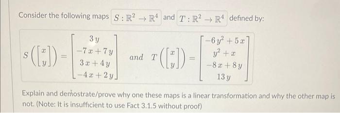 Solved Consider the following maps S:R2→R4 and T:R2→R4 | Chegg.com
