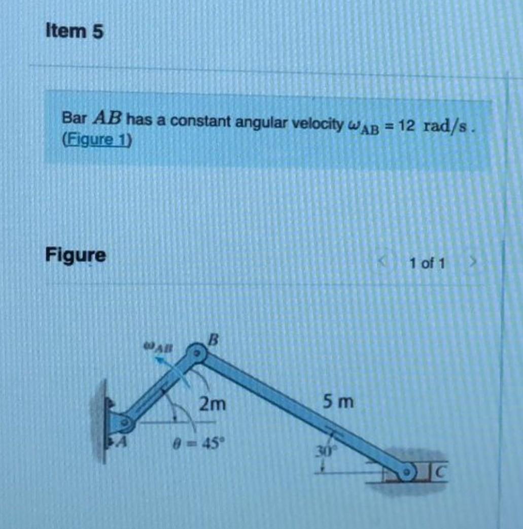 Solved Item 5 Bar AB has a constant angular velocity WaB = | Chegg.com