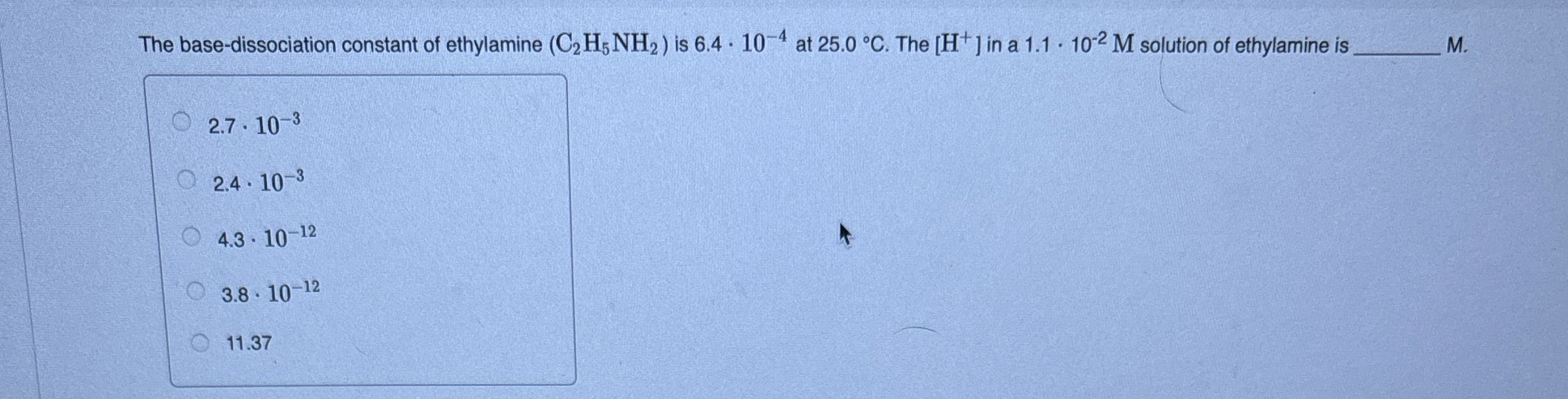 Solved The base-dissociation constant of ethylamine | Chegg.com