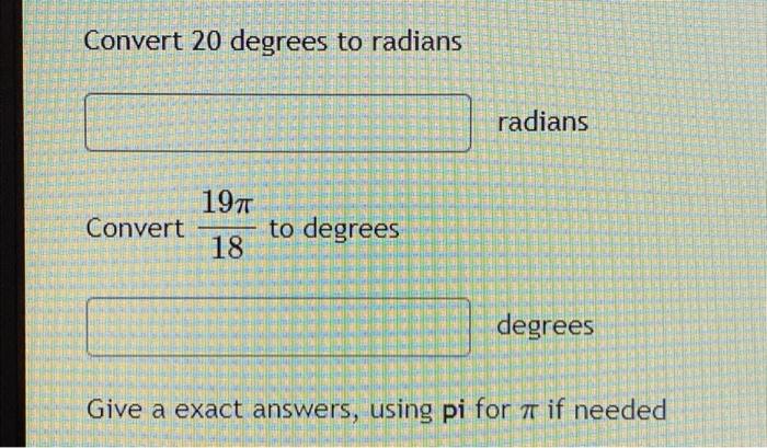 Solved Convert 20 degrees to radians radians 1976 Convert to | Chegg.com