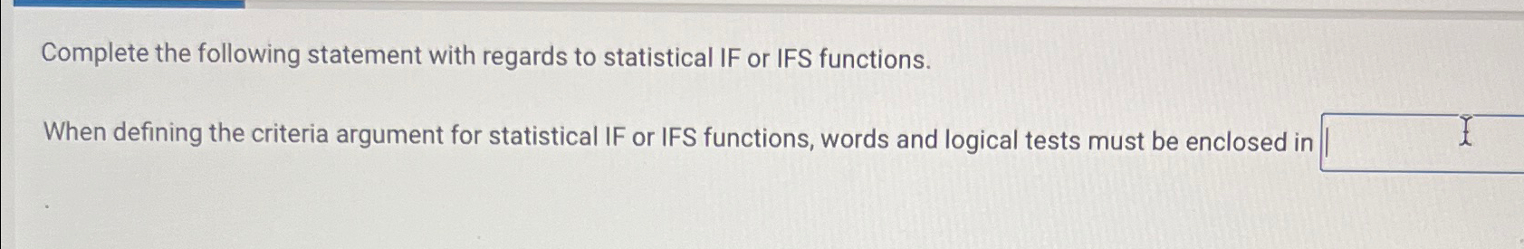 Solved Complete the following statement with regards to | Chegg.com
