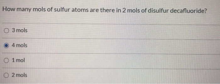 Solved How many mols of sulfur atoms are there in 2 mols of | Chegg.com