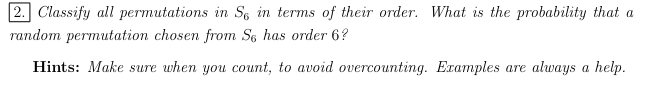 Solved Classify all permutations in S6 ﻿in terms of their | Chegg.com