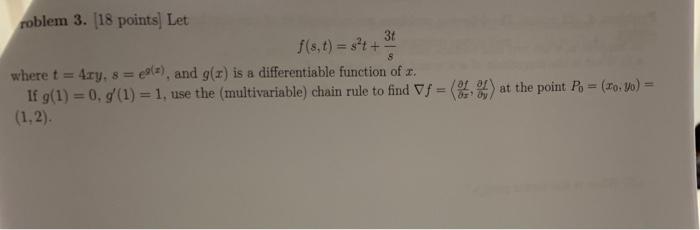 Solved f(s,t)=s2t+s3t where t=4xy,s=eg(x), and g(x) is a | Chegg.com